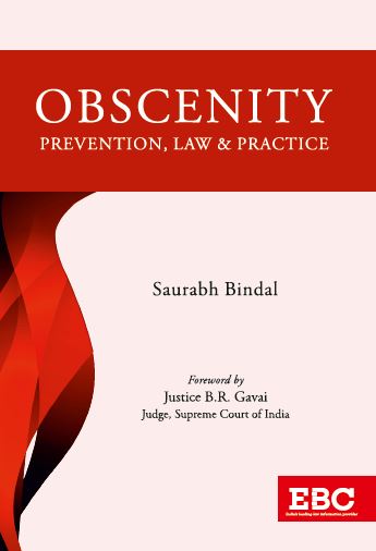 Obscenity: Prevention, Law & Practice